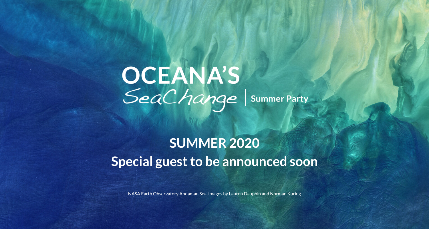 Oceana's SeaChange Summer Party SeaChange | Oceana | The SeaChange ...